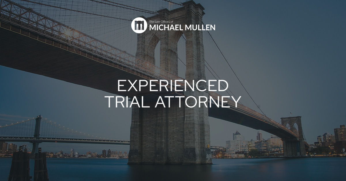 Brooklyn Criminal Defense Lawyer | Law Offices of Michael Mullen